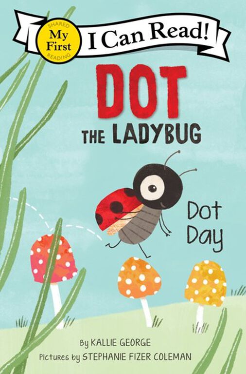 Dot the Ladybug: Dot Day - English Edition | Toys R Us Canada