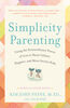 Simplicity Parenting - Édition anglaise | Toys R Us Canada