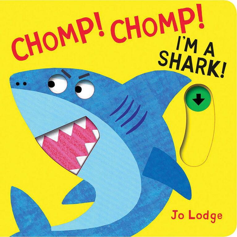 Chomp! Chomp! I'm a Shark! - English Edition | Toys R Us Canada
