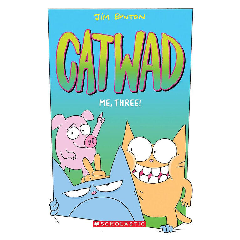 Catwad #3: Me, Three! - Édition anglaise | Toys R Us Canada