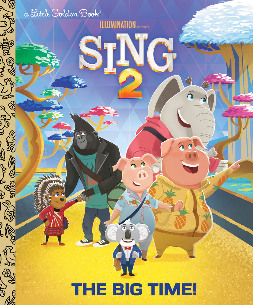 The Big Time! (Illumination's Sing 2) - English Edition | Toys R Us Canada
