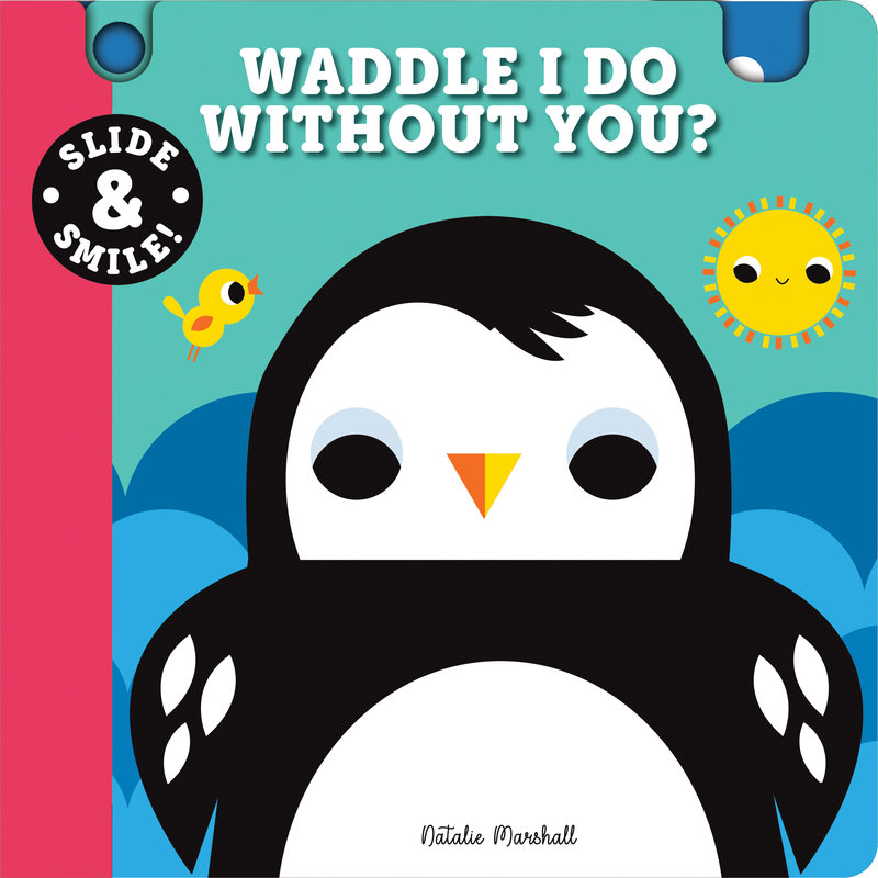 Slide and Smile: Waddle I Do Without You? - English Edition | Toys R Us ...